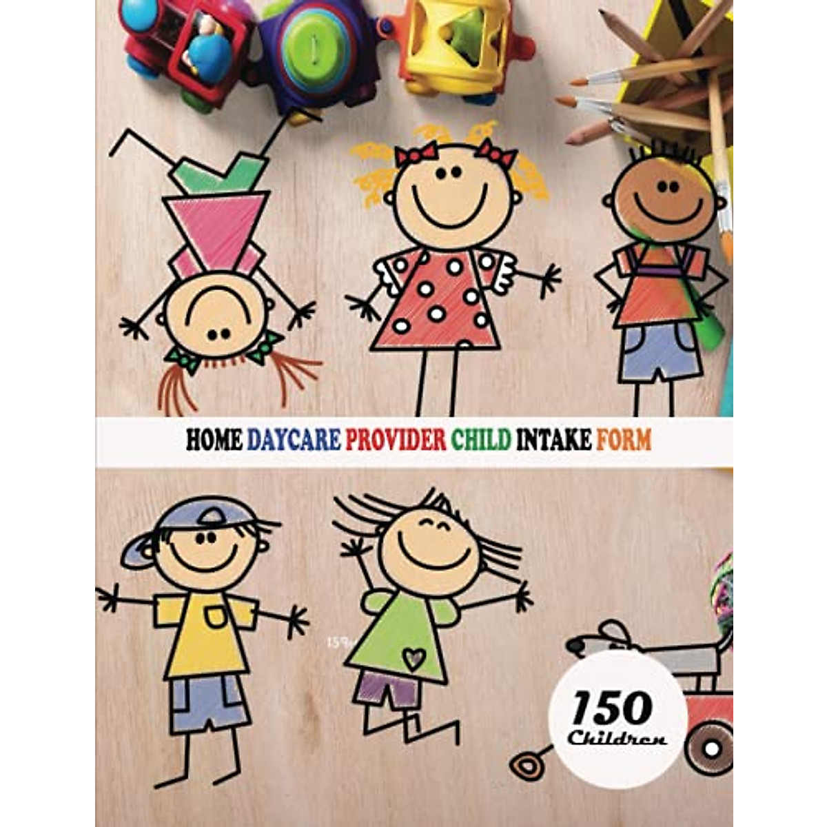 Home Daycare Provider Child Intake Form: The Childcare Provider Kids Enrollment Sheets To Track Full Details of Children and Parents. Babysitter ... Appreciation Gifts For Daycare Provider