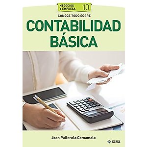 Conoce todo sobre Contabilidad básica (Colecciones ABG - Negocios y Empresas) (Spanish Edition)