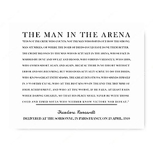 The Man in the Arena - Inspirational quotes Wall Art, Wall Decor Print With T. Roosevelt Quotes Is A Perfect Home Wall Decor For Living Room, Office, or Classroom Wall Décor. Unframed-14 x 11"