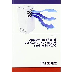 Application of solid desiccant – VCR hybrid cooling in HVAC
