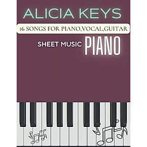 Alicia Keys Sheet Music Piano: 16 Songs For Piano,Vocal,Guitar