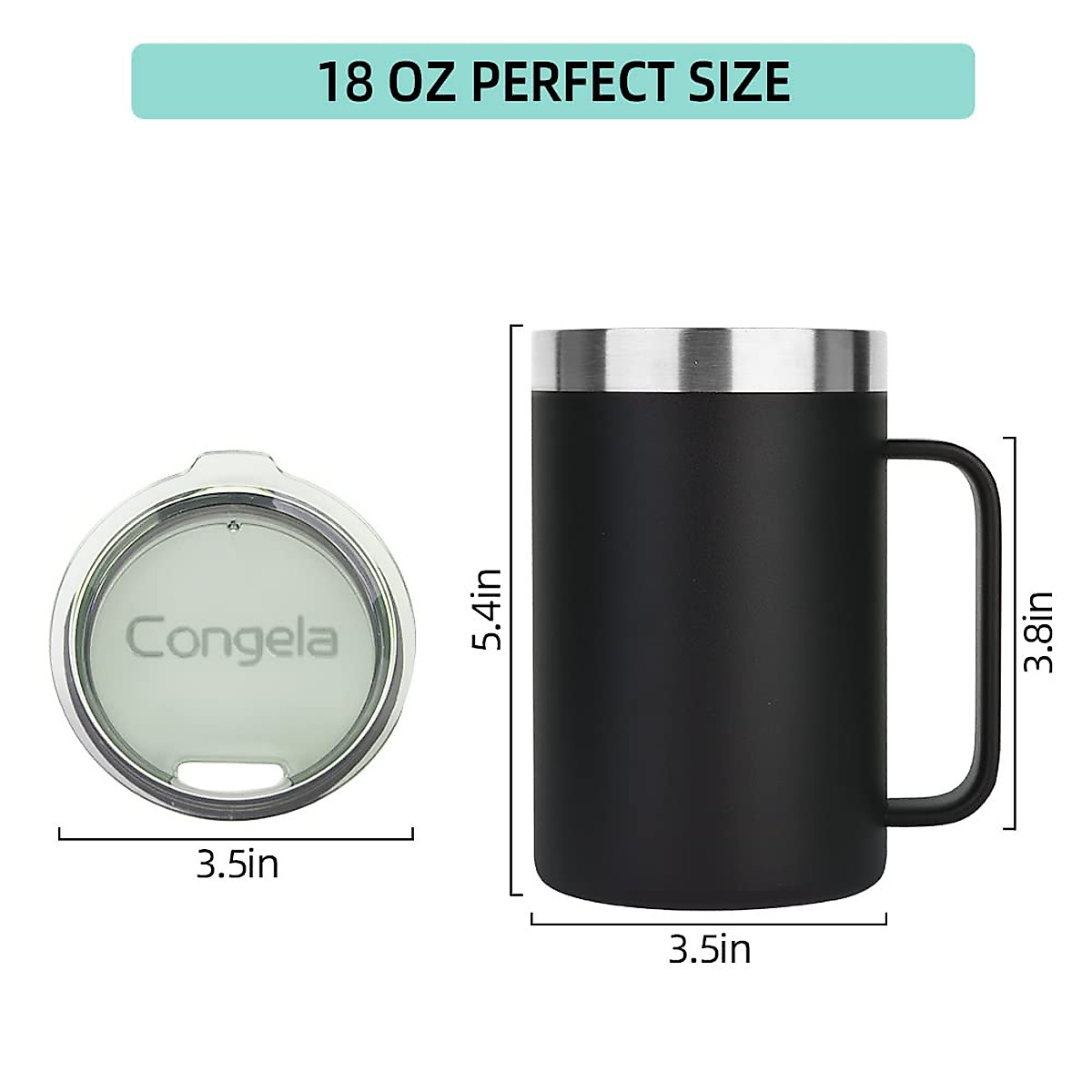 Congela 18oz BLACK stainless steel insulated coffee mug with handle, tea cup with clear Tritan lid(Black,18oz)