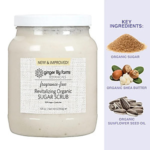 Ginger Lily Farms Botanicals Revitalizing Organic Sugar Scrub, All-Natural Skin Exfoliating Sugar Crystals, 100% Vegan & Cruelty-Free, Fragrance-Free, 64 oz.