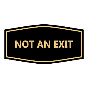 Signs ByLITA Fancy Not an Exit Sign (Black Gold) - Medium