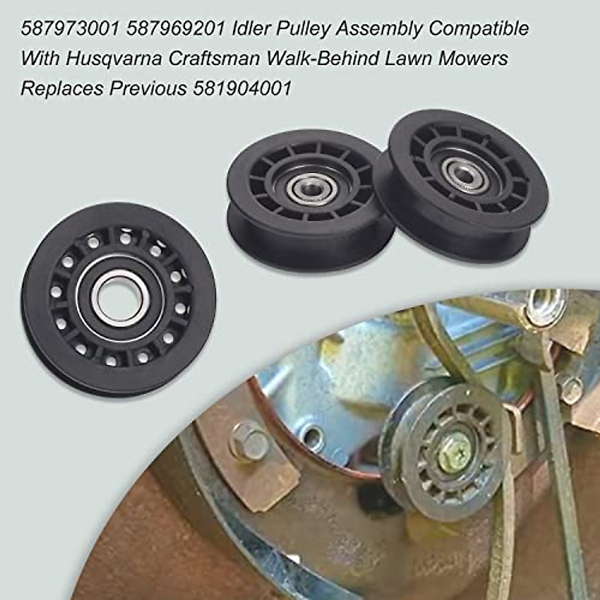 587973001 587969201 Idler Pulley Assembly Compatible With Husqvarna Craftsman Walk-Behind Lawn Mowers, for Lawn Mower Decks Idler Pulley HU725AWD/BBC, HU725AWDHQ, LC221RH Replaces Previous 581904001