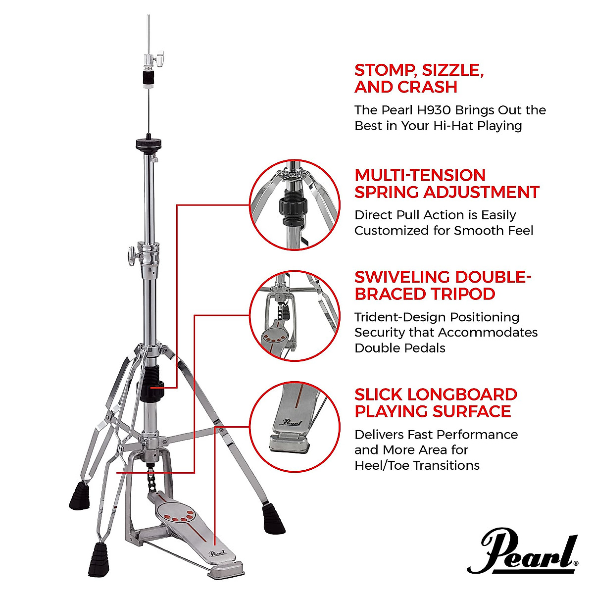 Pearl H930 Double-Braced Hi-Hat Stand with Longboard Swiveling Footplate, Adjustable Precision Spring Dial, and Heavy Double-Braced Tripod Base. Accepts Double Bass Drum Pedals.
