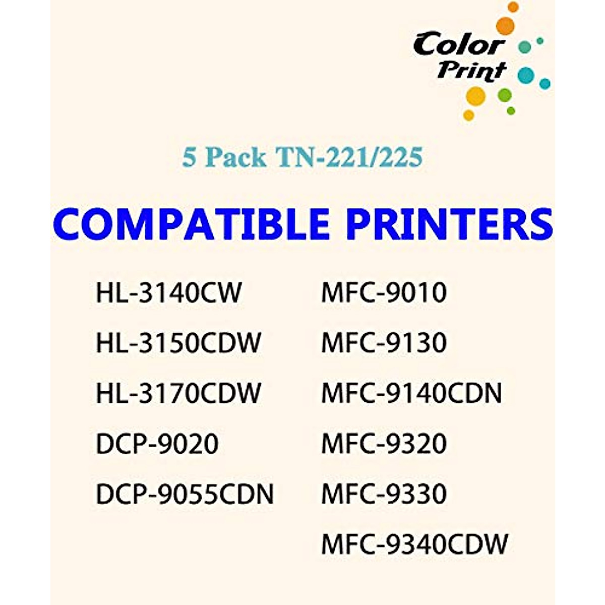 5-Pack ColorPrint Compatible Toner Cartridge Replacement for Brother TN-221 TN-225 TN221 TN225 Work with HL-3140CW 3150CDW 3170CDW HL-3180CDW MFC-9130CW 9340CDW 9330CDW Printer (2BK, 1C, 1M, 1Y)