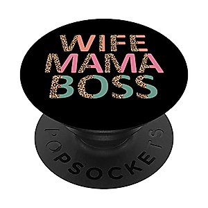 Wife Mama Boss Mother's Day Mother Leopard Mom Cool PopSockets Swappable PopGrip