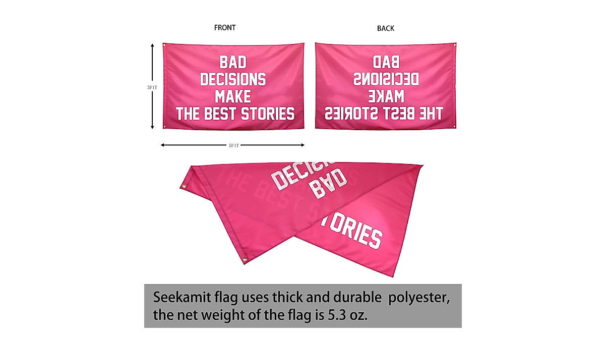 Humorous Seekamit Bad Decisions Flag for College Rooms