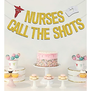 Nurses Call the Shots Banner,Nursing School Survivor Banner,Graduation Party Decorations,Congrats Nurse Grad Sign,Future Nurse Class of 2024/Earned It Party Supplies Gold Silver Red