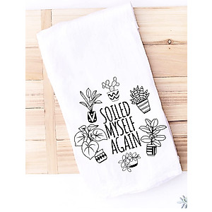 Handmade Funny Kitchen Towel - 100% Cotton Cheeky Soiled Myself Again Dish Towel for Plant Lovers - 28x28 Inch Perfect for Housewarming Christmas Mother's Day Birthday Gift (Soiled Myself Again)