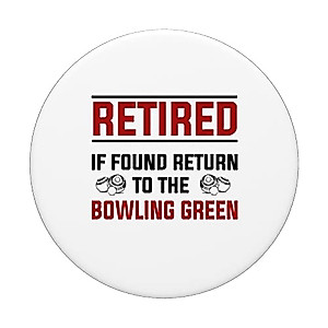 Funny Lawn Bowls Retired Bowling Green & Funny Retirement PopSockets Swappable PopGrip