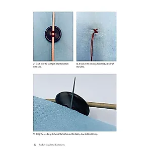 Pocket Guide to Fasteners: Understanding Buttons, Snaps, Zippers, Velcro, and More (Landauer) Techniques, Tools, and Answers to Your Questions about Hook and Eye Closures, Vintage Clasps, and More