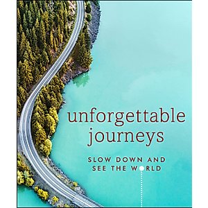 Unforgettable Journeys: Slow Down and See the World