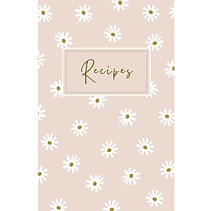 Recipes: Blank Recipe Book to Write in Your Own Recipes | 5.5”x8.5” Handy Culinary Blank Cookbook