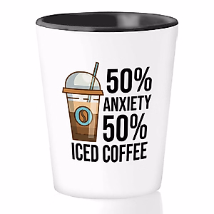 Bubble Hugs sarcasm Shot Glass 1.5oz - 50% anxiety 50% Iced coffee - Adult Humor Kidding Gag Pun Sassy Sarcastic Joke Laugh for Colleagues Humorous Hilarious Snarky