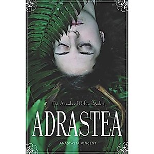 The Annals of Orbis: Book 1 Adrastea