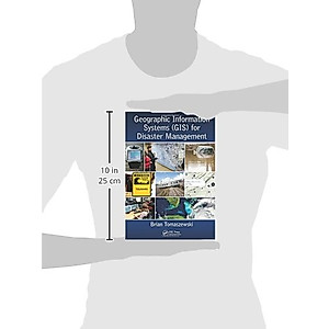 Geographic Information Systems (GIS) for Disaster Management