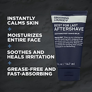 Grooming Lounge Best for Last Aftershave - Soothing After Shave Balm - Instantly Calms Irritated Skin - Refreshing Facial Moisturizer - Ideal for Sensitive Skin - Non-Greasy - Fragrance Free - 5 oz