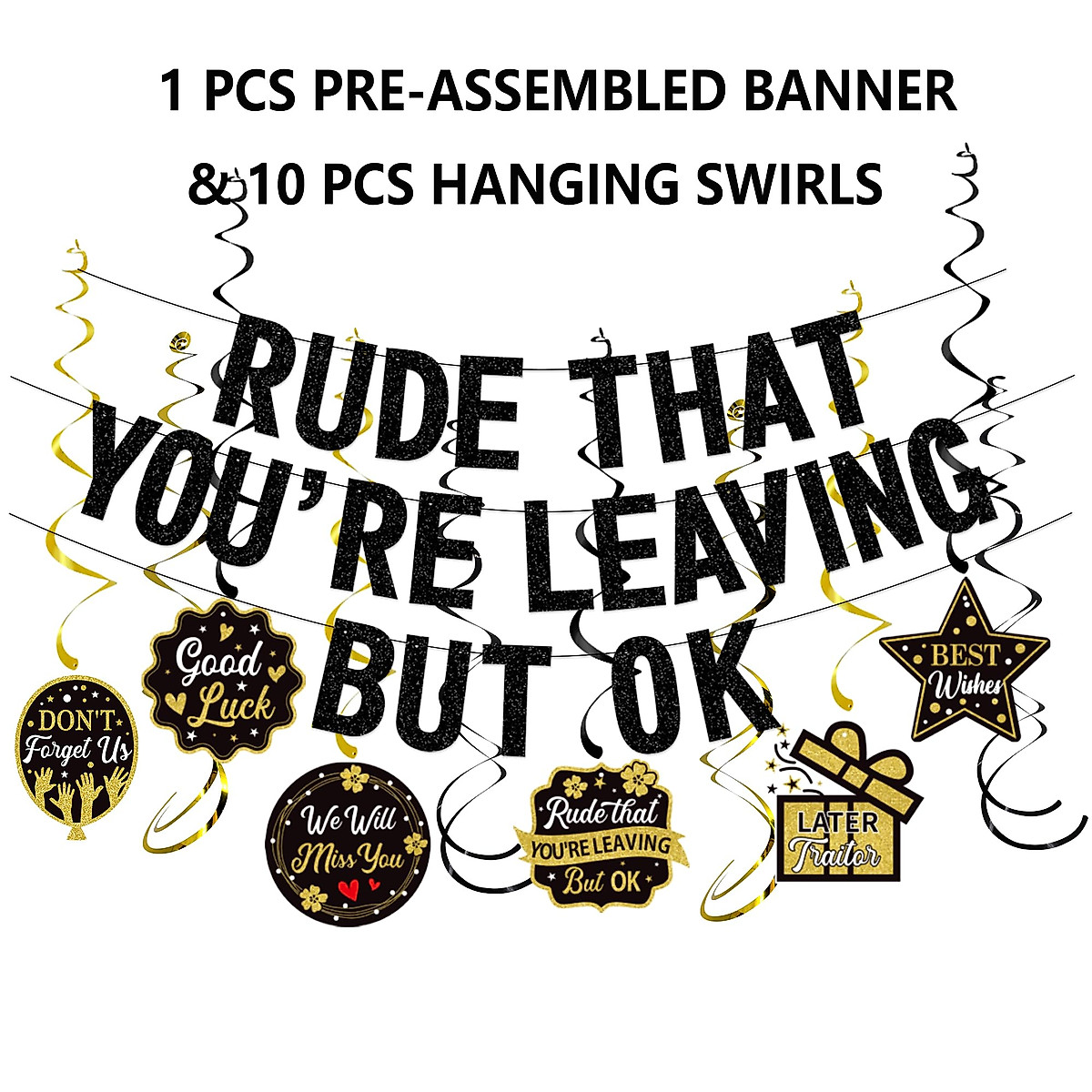 Rude That You're Leaving But OK Banner Cake Toppers Balloons Hanging Swirls, Black Coworker Leaving Decorations, RDTZ Office Coworker Goodbye Party Going Away Farewell Leaving Job Party Decorations