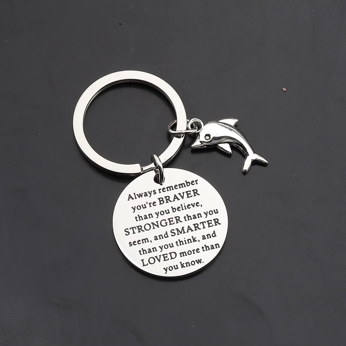 WSNANG Dolphin Keychain Dolphin Lovers Gifts You Are Braver Stronger Smarter Than You Think Keychain (Dolphin Always KC)