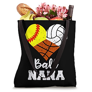 Ball Nana Funny Softball Volleyball Basketball Tote Bag