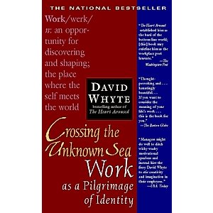 Crossing the Unknown Sea: Work as a Pilgrimage of Identity