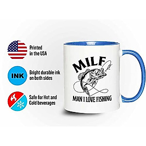 Fishing 2Tone Blue Mug 11oz - MILF Man I Love Fishing - Fishing Fisherman Fish Lover Retirement Hook Bait Reel Rod Spooling Fisher Dad Outdoor Hobby