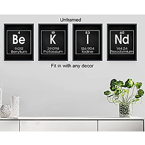 Be Kind Periodic Table of Elements Print, Set of FOUR 8"x10" Unframed Inspirational Science Poster, Chemistry Art Ideal for Science Lab, Classroom or Home Decor