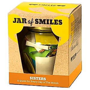 Smiles by Julie Quotes for Sister | Loving & Kind Quotes in a Jar for Your Beloved Sister | Show Her Affection, Admiration & Love With Our Jar of Smiles | A Thoughtful Gift of Happy Notes | 31 Quotes