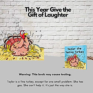 Taylor the Tooting Turkey: A Story About a Turkey Who Toots (Farts) (Farting Adventures)