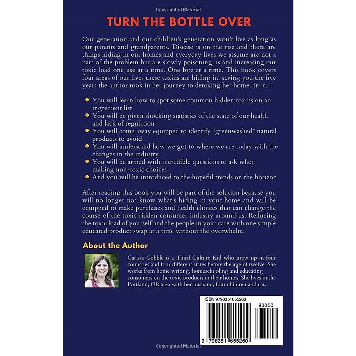 Turn The Bottle Over: How To Read Labels & Ask The Right Questions To Easily Detoxify Your Home