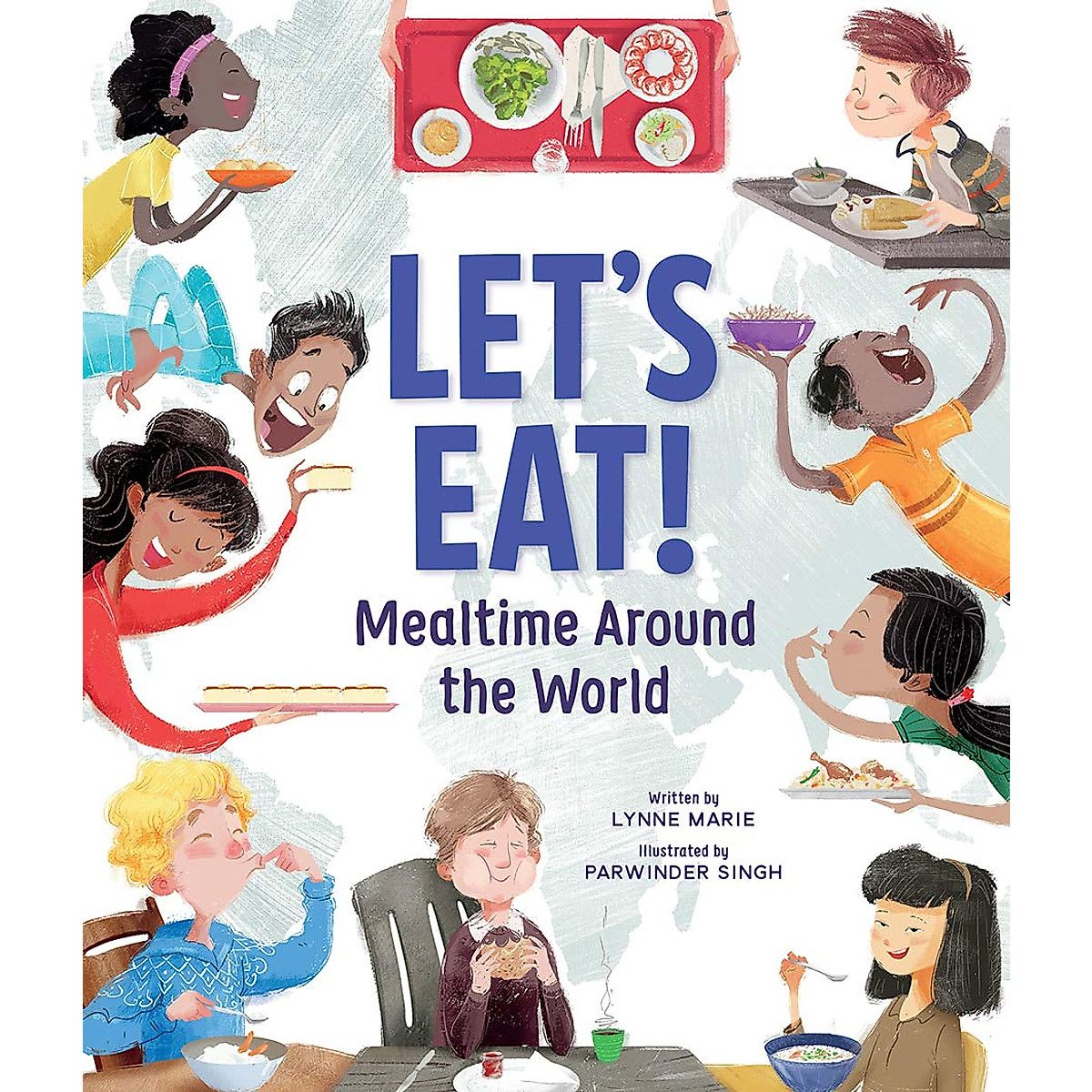 Let's Eat!: Mealtime Around the World