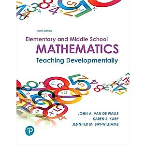 Elementary and Middle School Mathematics: Teaching Developmentally