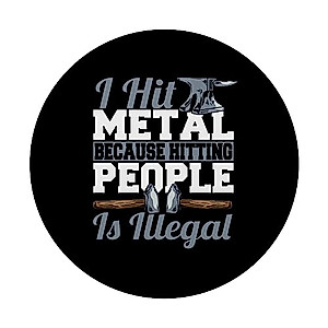 Anvil Forging Blacksmith I Hit Metal Forge PopSockets Swappable PopGrip