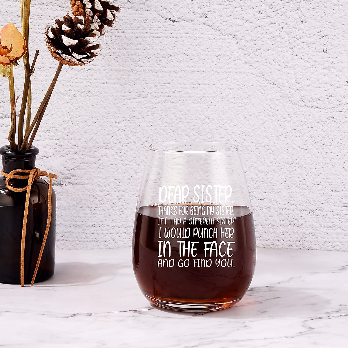 Funny Sister Wine Glass Gift 15Oz, Thanks for Being My Sister Stemless Wine Glass, Unique Thank You Gift for Sisters, Stepsisters, Sister in Law, Soul Sister, Christmas Gift, Birthday Gifts for Sister