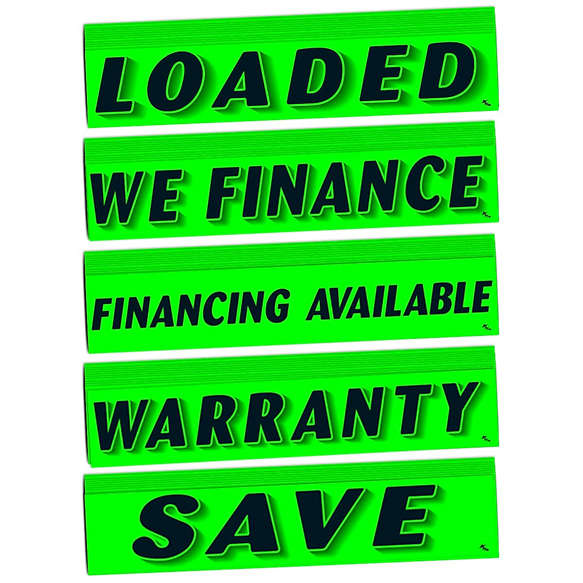 Versa Tags Windshield Slogan Stickers 12 Pack Each of Loaded, WE Finance, FINANCING Available, WARANTY, Save (60) Window Stickers Total Dealership Stickers Black On Green