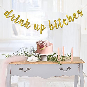 RoadSea Drink Up Bitches Banner - Funny Birthday - Bachelorette - Engagedment Party Garland Supplies - Wedding Party Decorations - Gold Glitter
