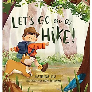Let's go on a hike! (a family hiking adventure!)