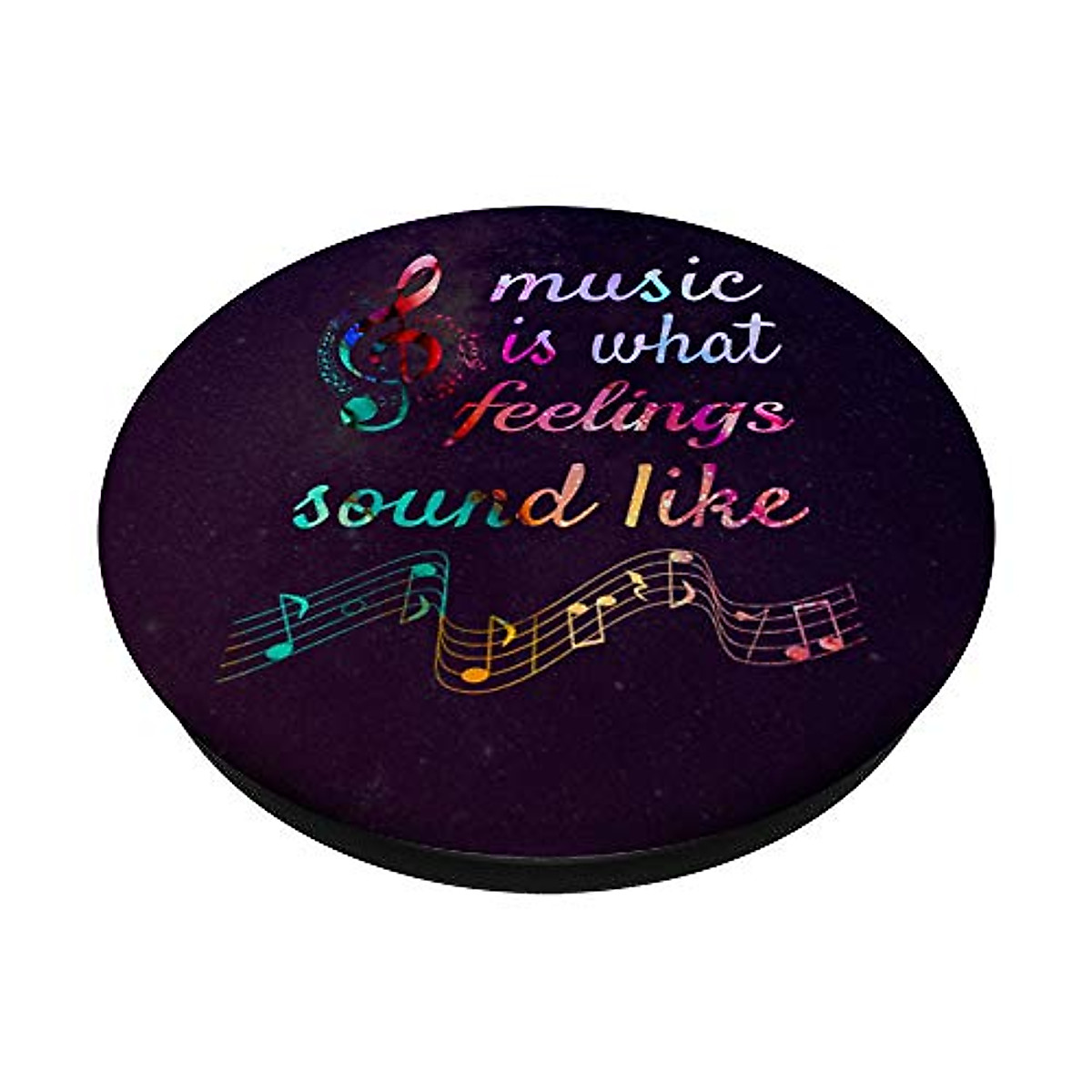 Music is What Feelings Sound Like Music PopSockets Grip and Stand for Phones and Tablets