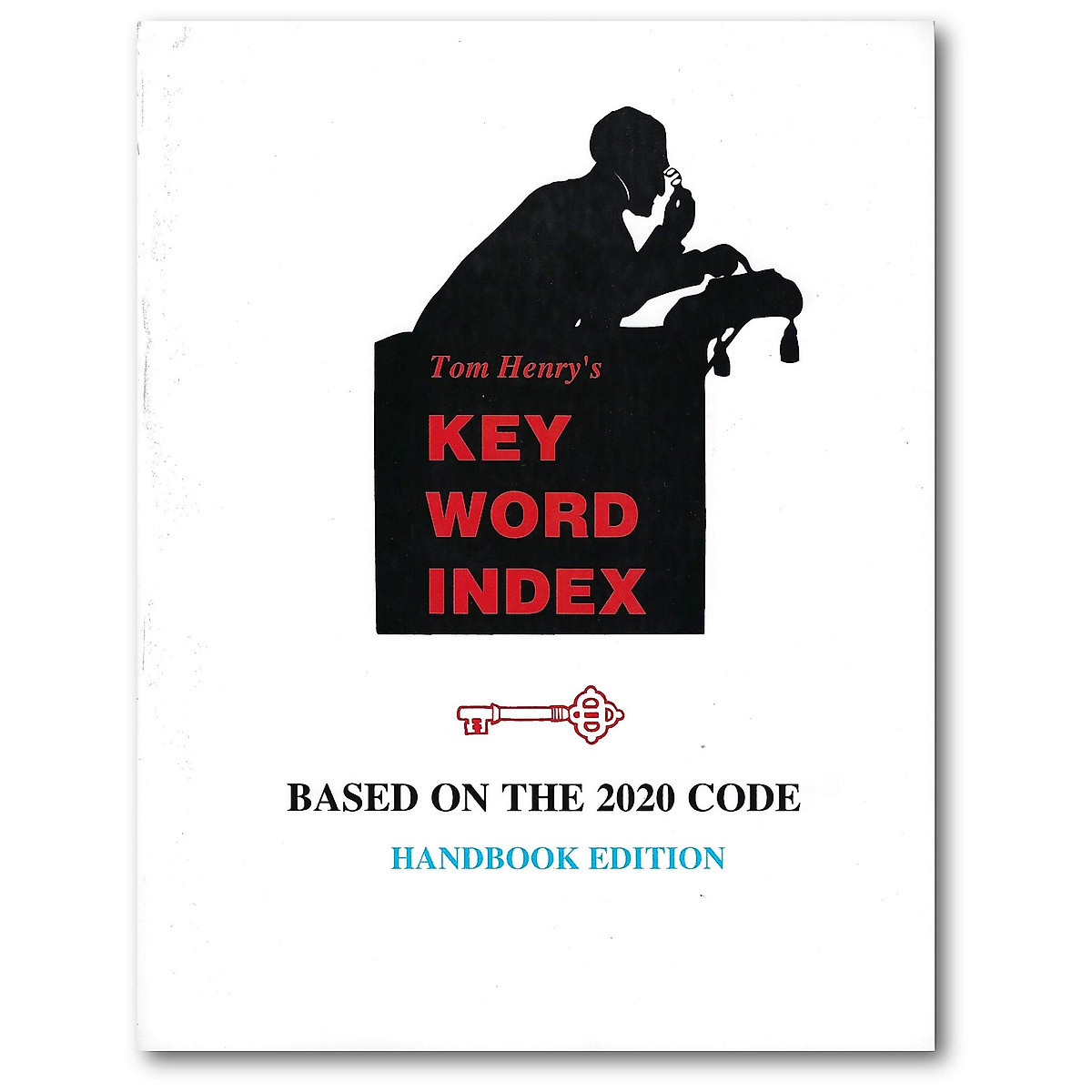 Tom Henry's Keyword Index Based on the 2020 NEC Code : Handbook Edition