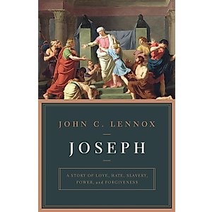 Joseph: A Story of Love, Hate, Slavery, Power, and Forgiveness