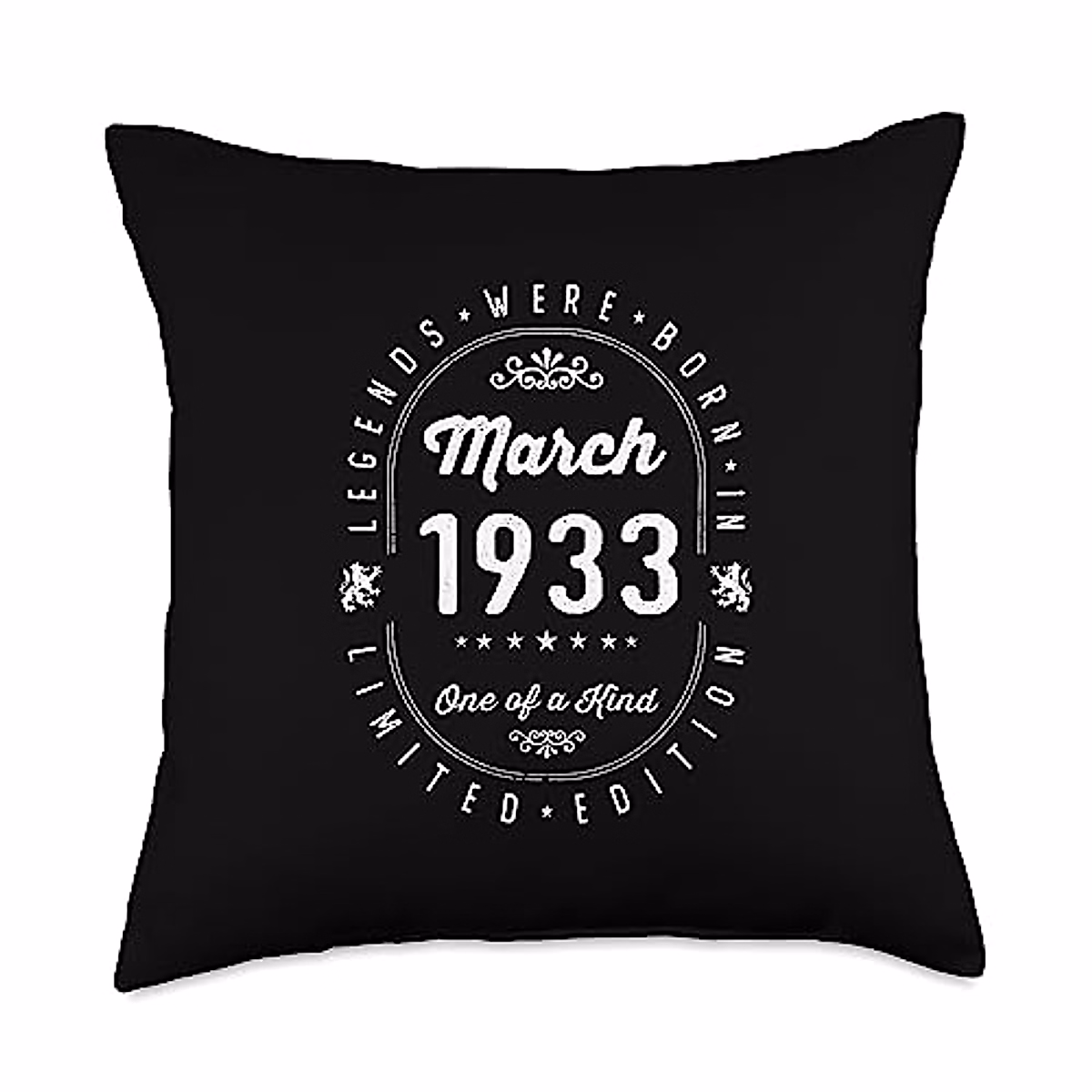 March 1933 - Birthday Unforgettable Legends were Born in March 1933 Birthday Throw Pillow, 18x18, Multicolor
