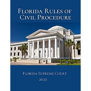 Florida Rules of Civil Procedure: 2023