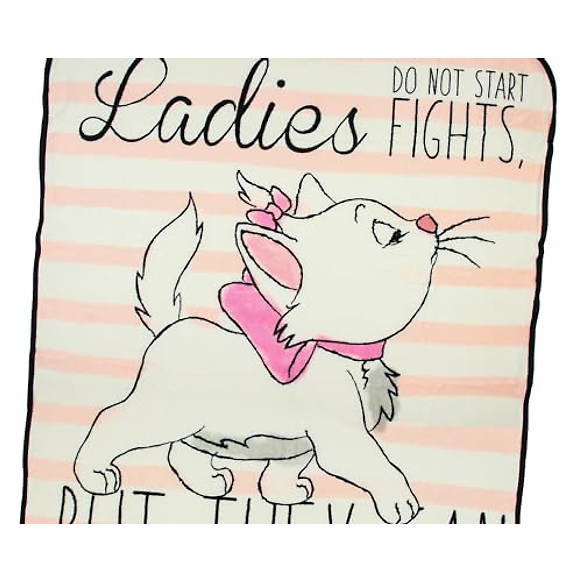 Disney Aristocats Marie Ladies Do Not Start Fights Micro Raschel Fleece Throw Blanket 46" x 60" (116cm x 152cm)