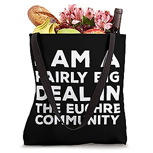 Funny Euchre Community Big Deal Euchre Player Gift Tote Bag