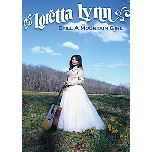 Loretta Lynn: Still a Mountain Girl