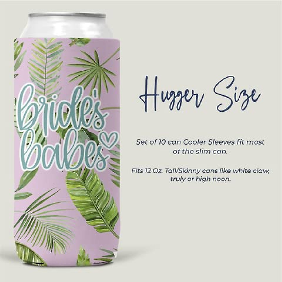 Bride and Brides Babes Hugger Set of 10, Can Cooler Sleeves- Bridal Shower Cooler Sleeves for Bridesmaids and Bride To Be Hugger, Skinny Bachelorette Coozies, 12oz, Slim Can Hugger Bachelorette
