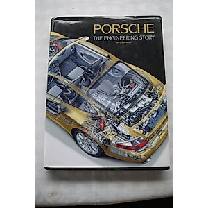 Porsche: The Engineering Story