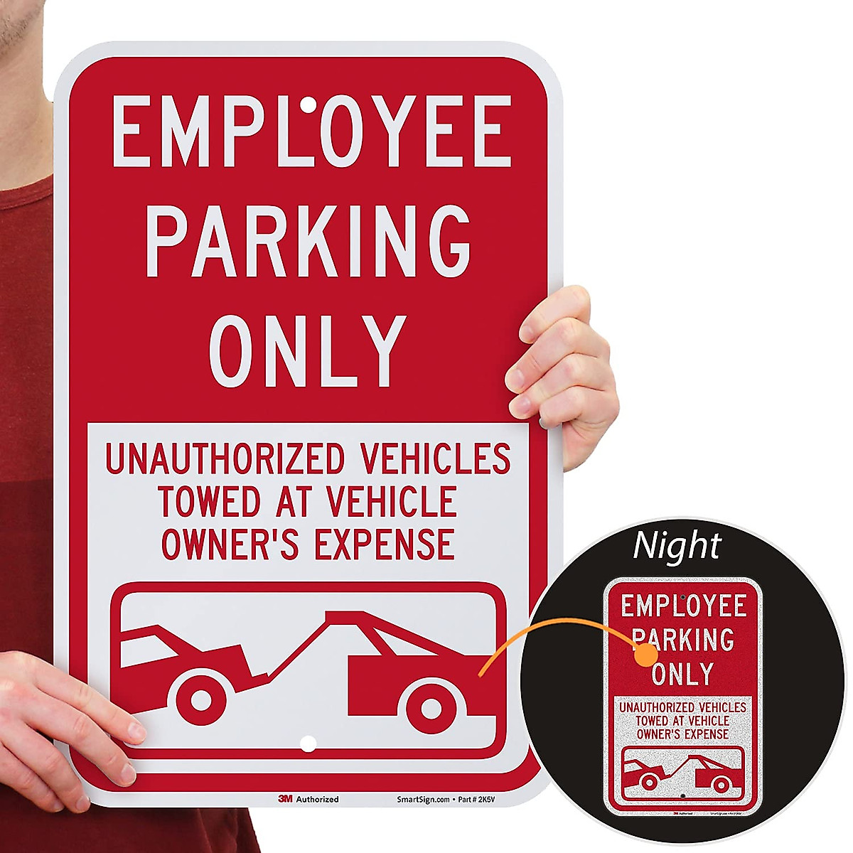 SmartSign 18 x 12 inch “Employee Parking Only - Unauthorized Vehicles Towed” Metal Sign, 63 mil Aluminum, 3M Laminated Engineer Grade Reflective Material, Red and White